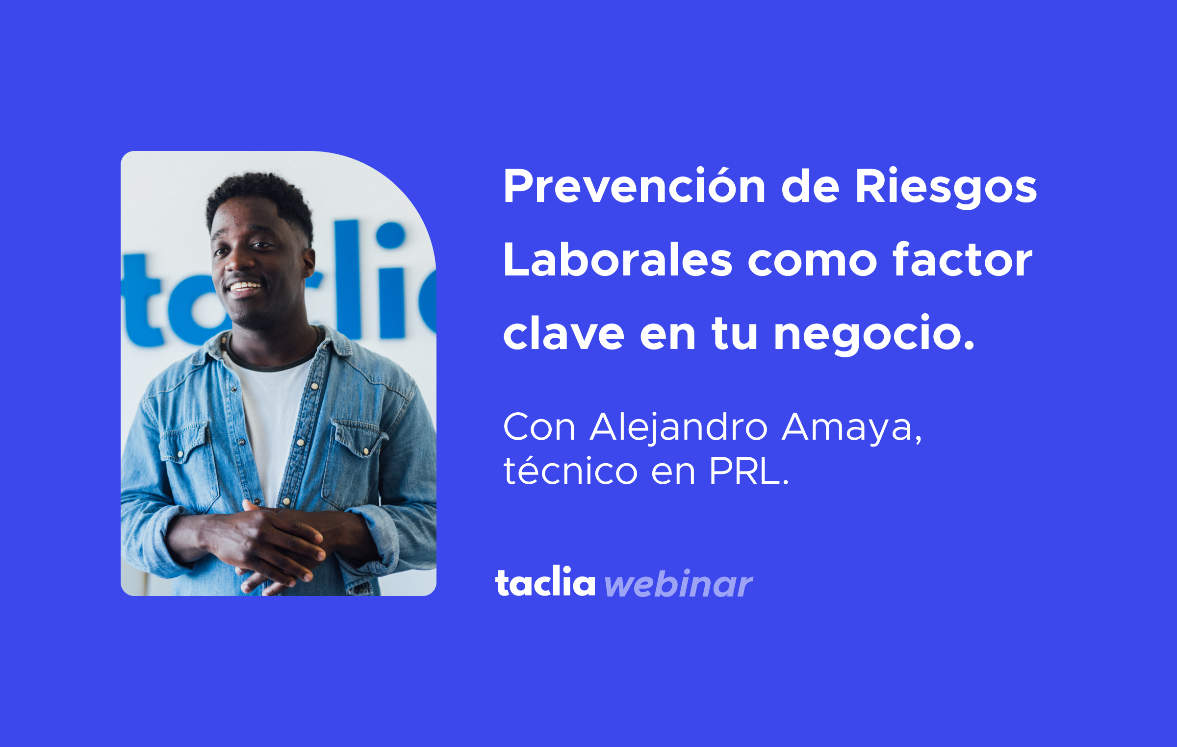 Prevención de Riesgos Laborales como factor esencial en tu negocio | taclia